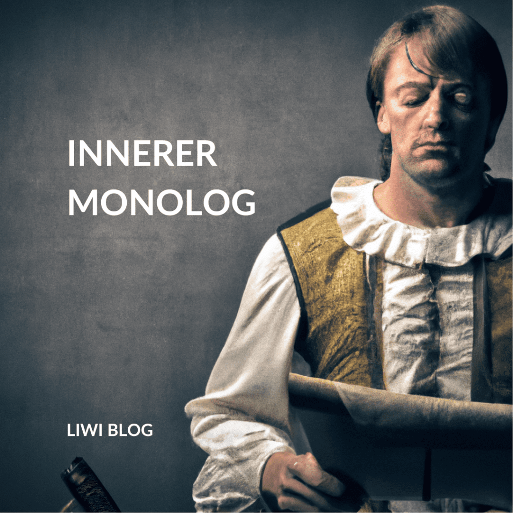 Innerer Monolog: Definition - Aufbau - Beispiele