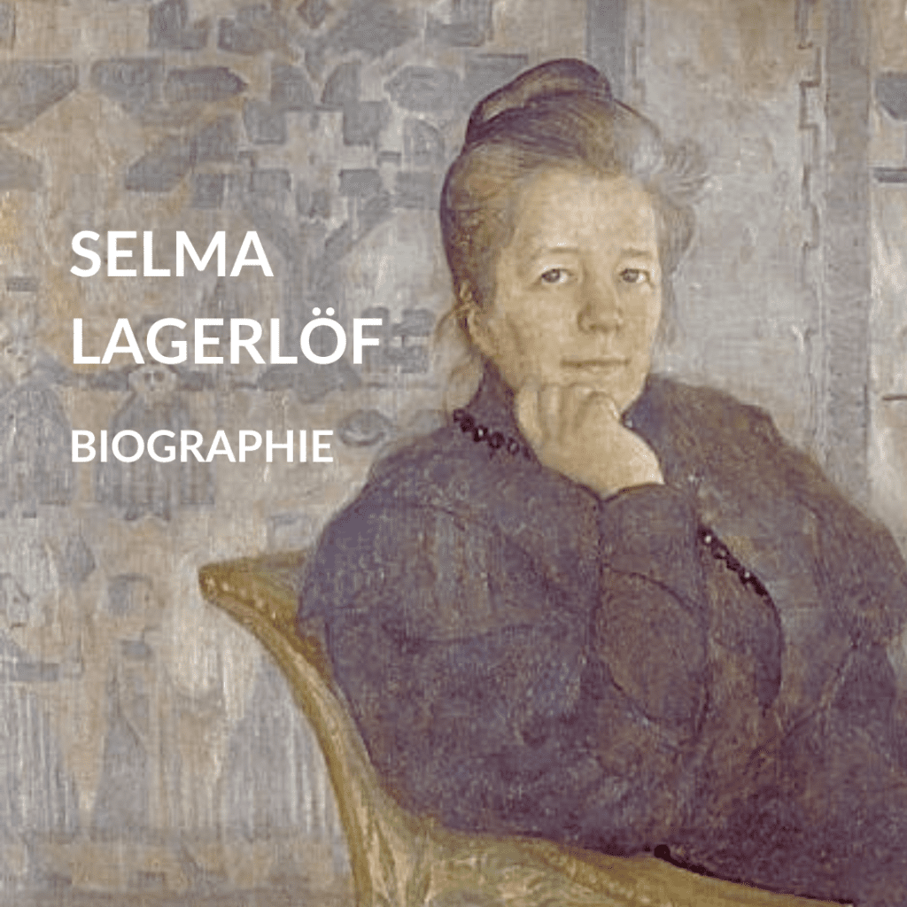 Selma Lagerlöf - Biographie & bekannteste Werke